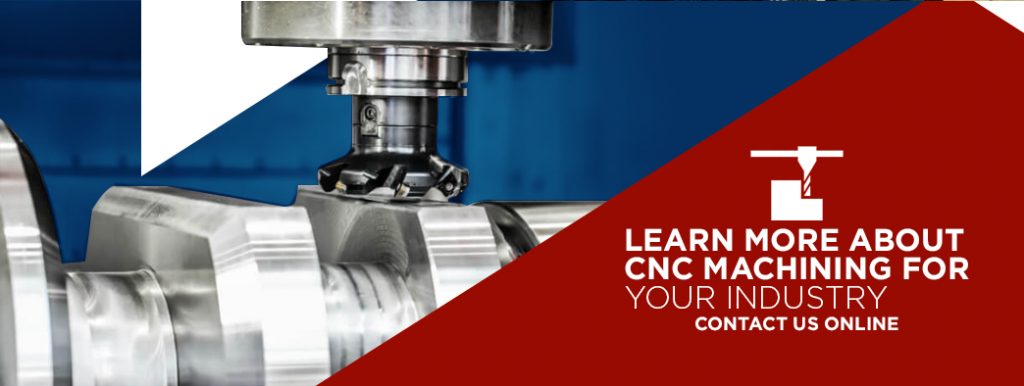 Industries Using CNC Machinery | CNC Machining Guide